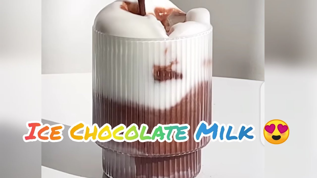 HOW TO MAKE ICED CHOCOLATE MILK AT HOME IN 2 MINUTES😍 - YouTube