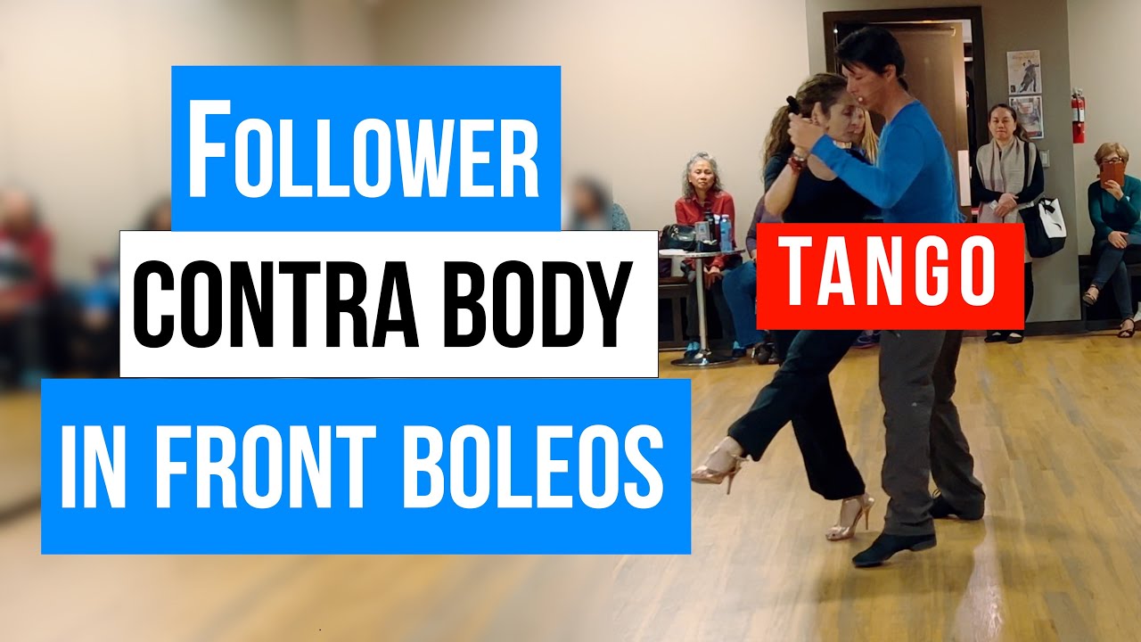 TANGO: Follower Contra Body in Front Boleos (03-05-2025) - YouTube