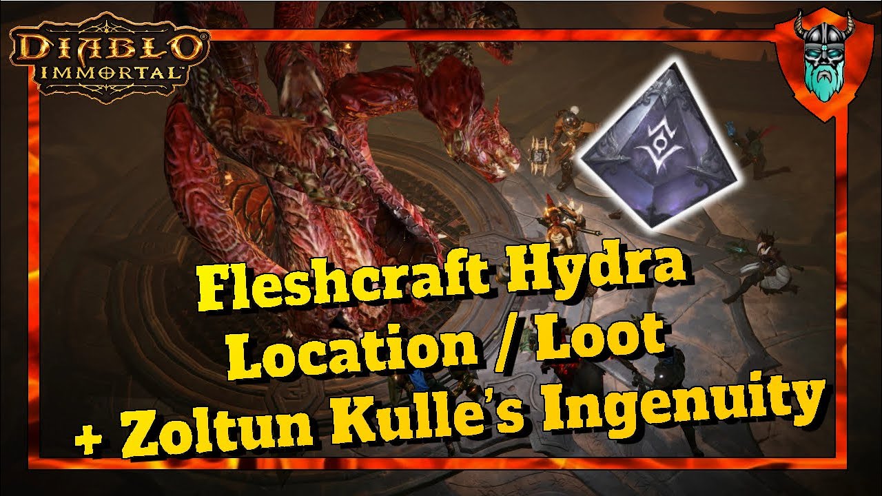 Diablo Immortal : Fleshcraft Hydra Location and Loot with Zoltun Kulle ...