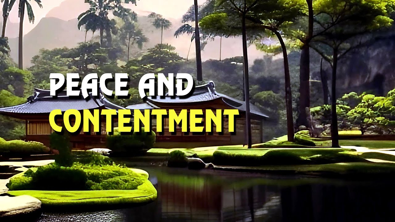 PEACE AND CONTENTMENT - Embracing Harmony in Everyday Life - YouTube