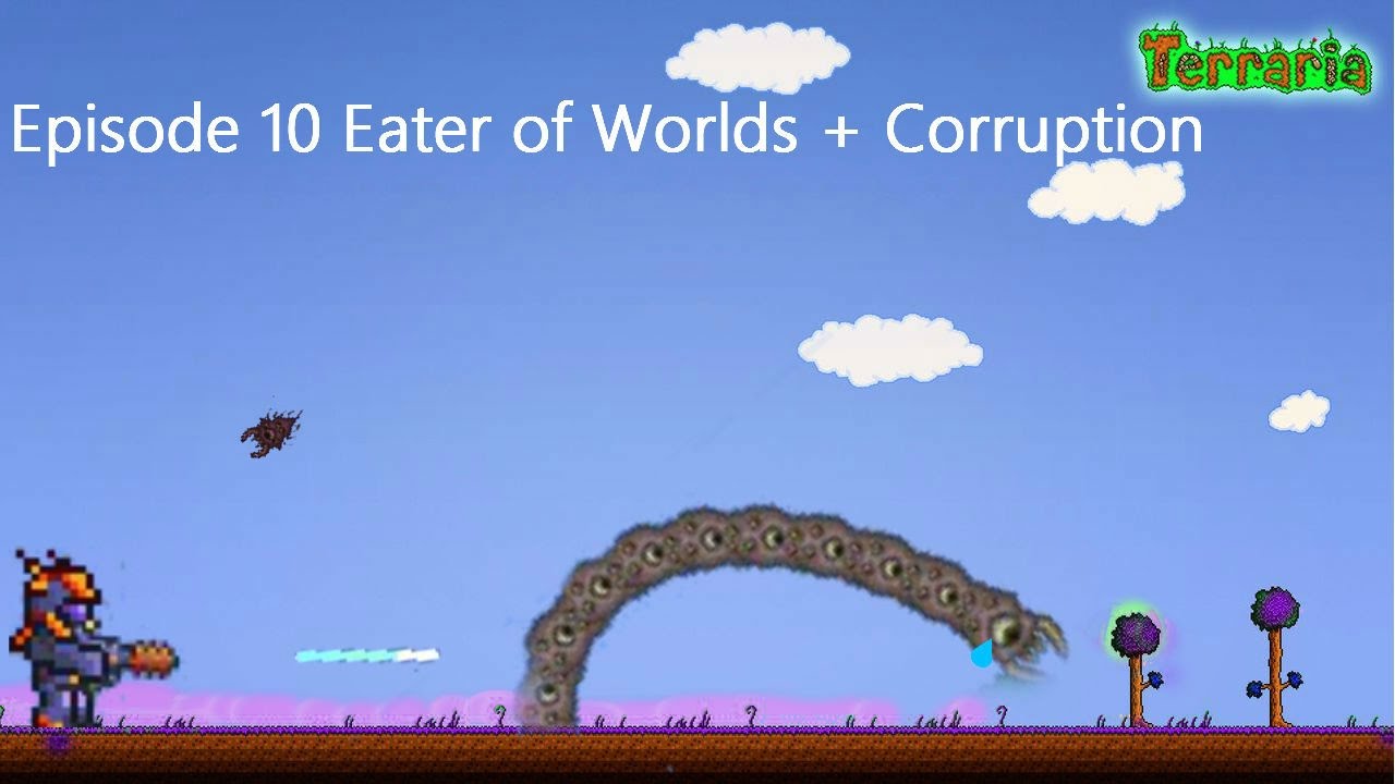 Terraria Part 10 Eater Of Worlds!! + Exploring Corruption - YouTube