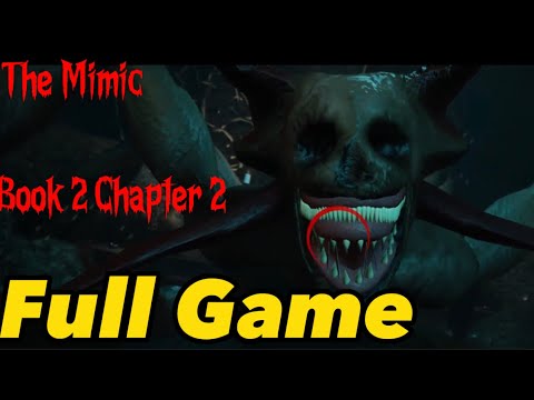 The Mimic Book 2 (Jealously) Chapter 2- Full WalkThrough… - YouTube