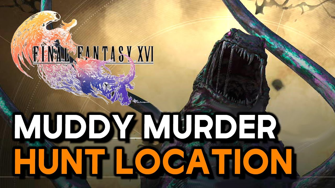 Final Fantasy 16 - Muddy Murder / Flan Prince (Hunt Location / Rank A ...