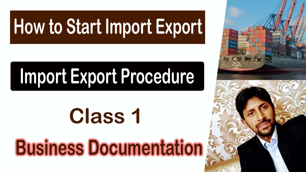 How to start Import Export business in 2020 || Import Export ...