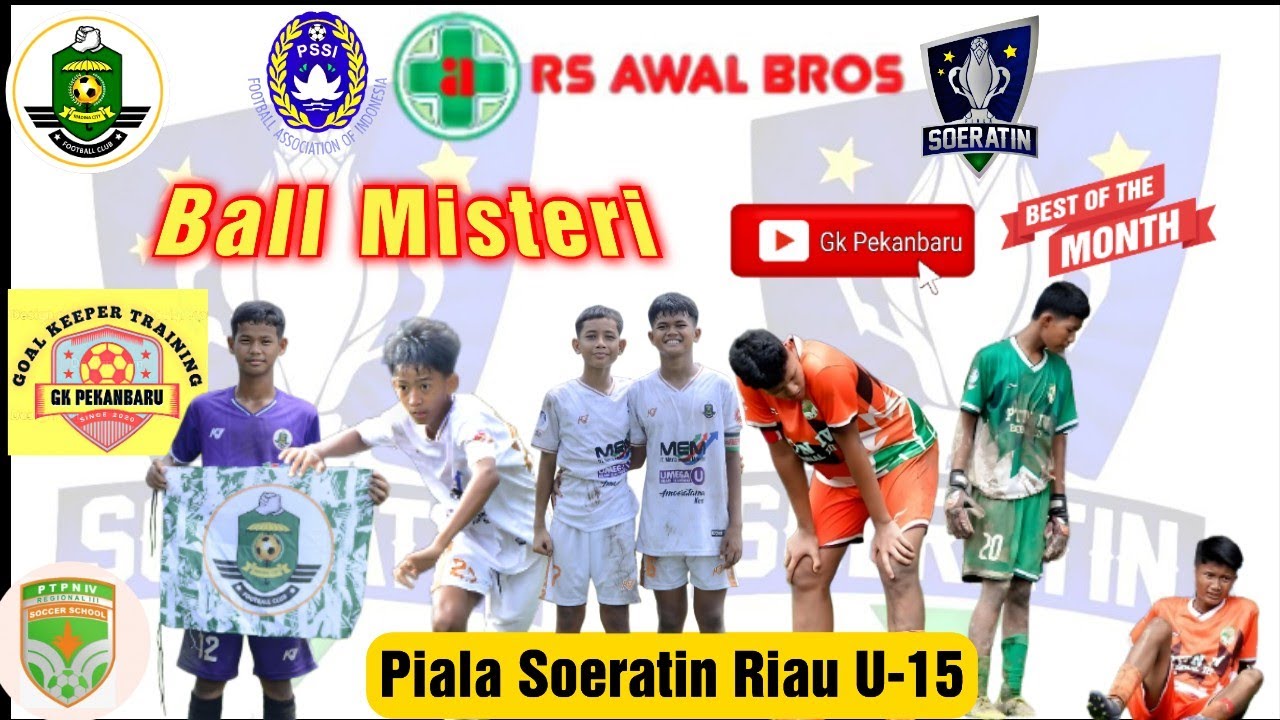 RS Awal Bros Piala Soeratin Riau U-15 2024 Madina City Fc vs PTPN V - YouTube