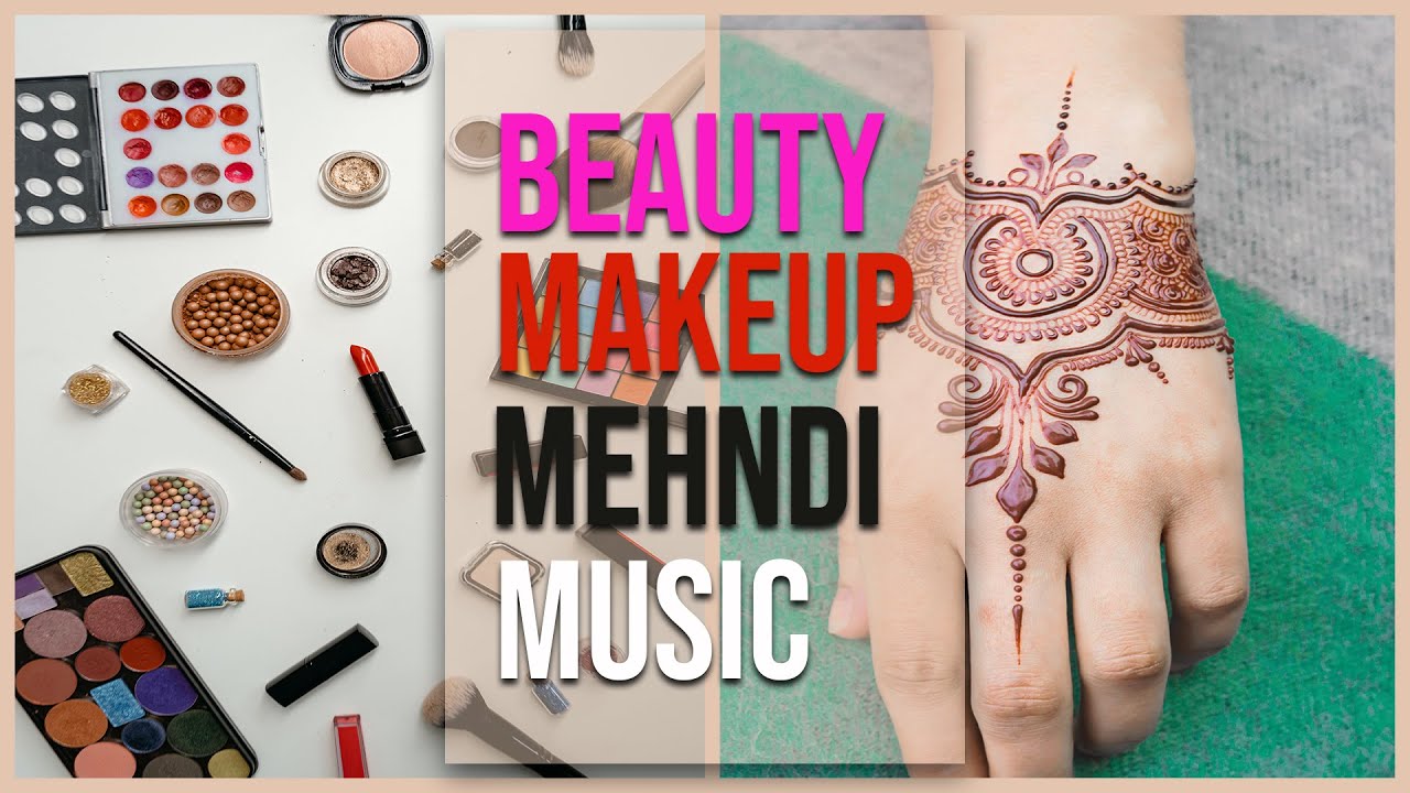 Background Music For Beauty Makeup Videos No Copyright Free - Music For ...