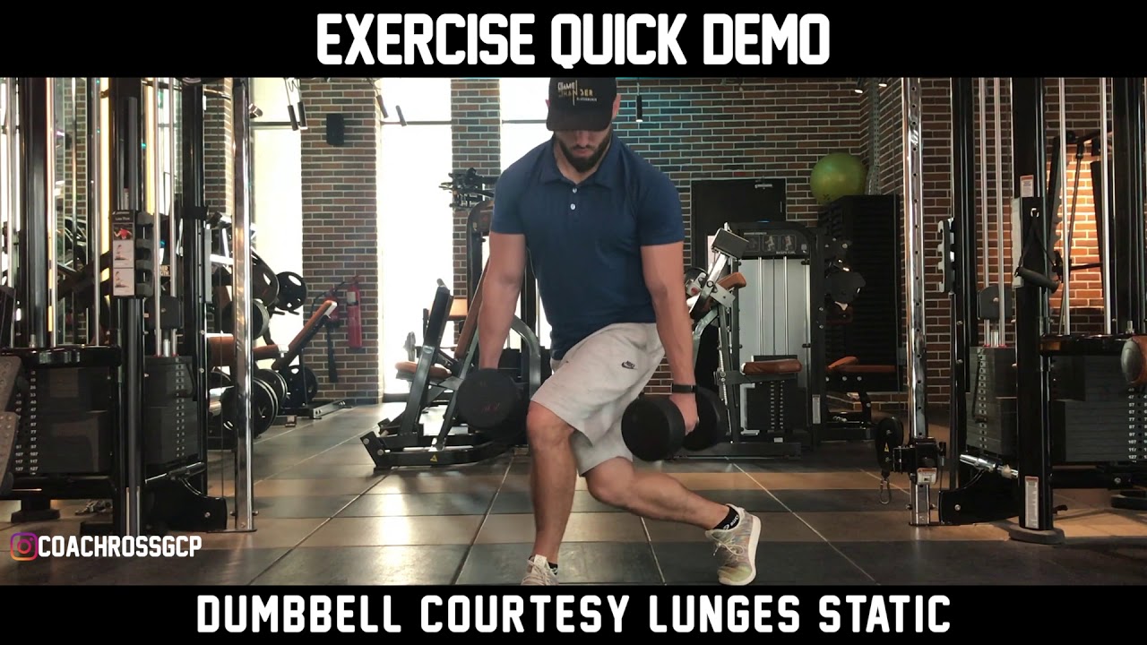 EXERCISE QUICK DEMOS: DB COURTESY LUNGES STATIC & DYNAMIC - YouTube
