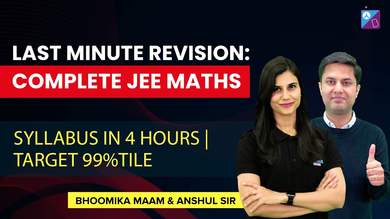 Last Minute Revision: Complete JEE Maths Syllabus in 4 Hours | Target ...