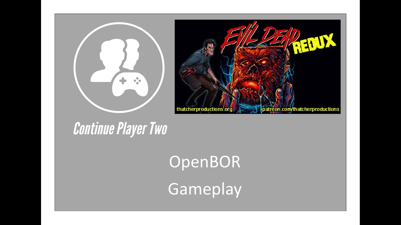 Evil Dead Redux - OpenBOR Fan Project Playthrough - Thatcher ...