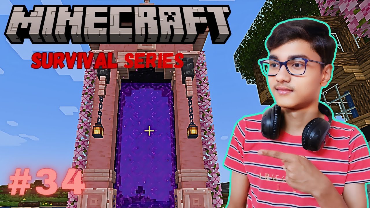 Most Beautiful Nether Portal Ever | Episode.34 - YouTube
