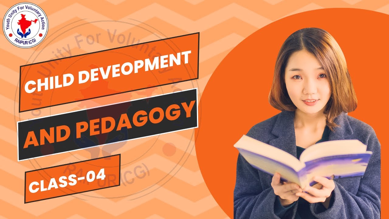 CHILD DEVELOPMENT CLASS-04 BY PANDEY SIR - YouTube