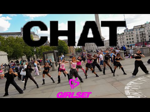 [DANCE IN PUBLIC | LONDON | ONE TAKE]GIRLSET”CHAT”DANCE COVER ARISCOOL
