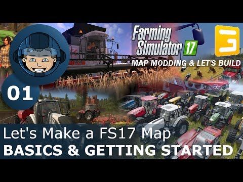 BASICS & GETTING STARTED - Giants Editor: Ep. #1 - Let's Make a FS17 ...