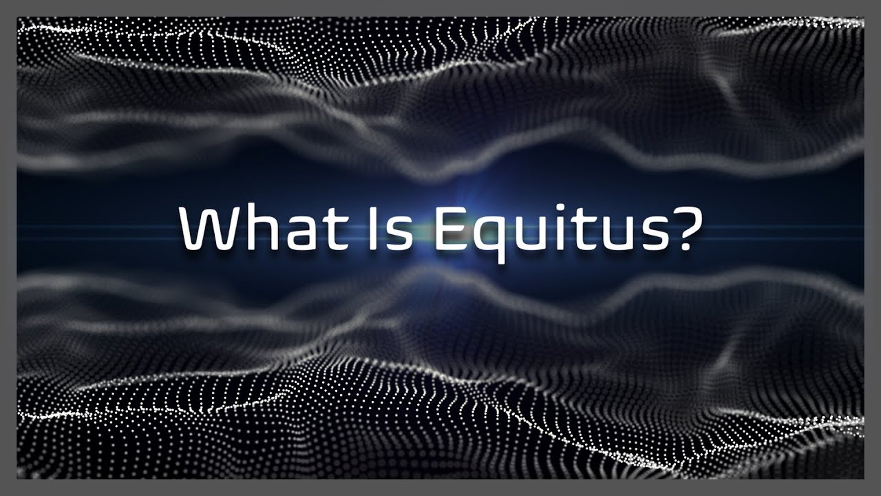 What is Equitus - YouTube