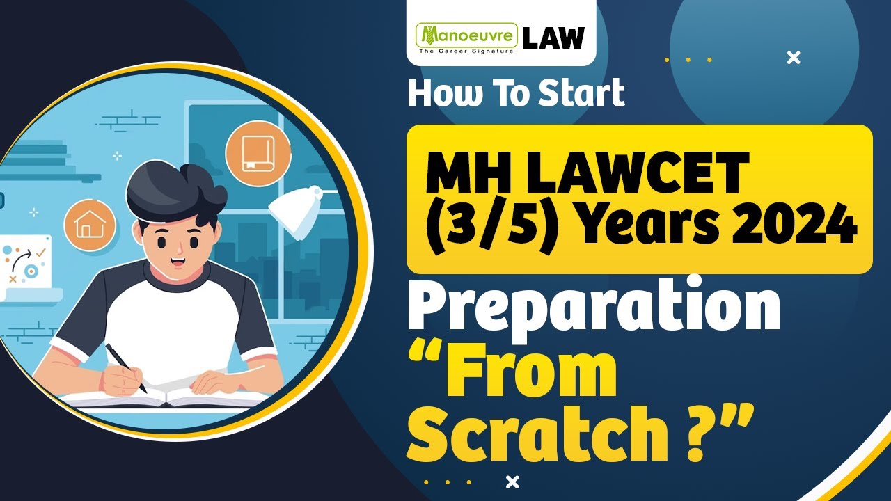 MH LAWCET (3/5) Yrs 2024 - How To Start Preparation From Scratch ...