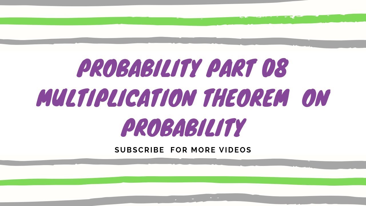 Class XII Maths//Multiplication Theorem on Probability// Part 08 - YouTube