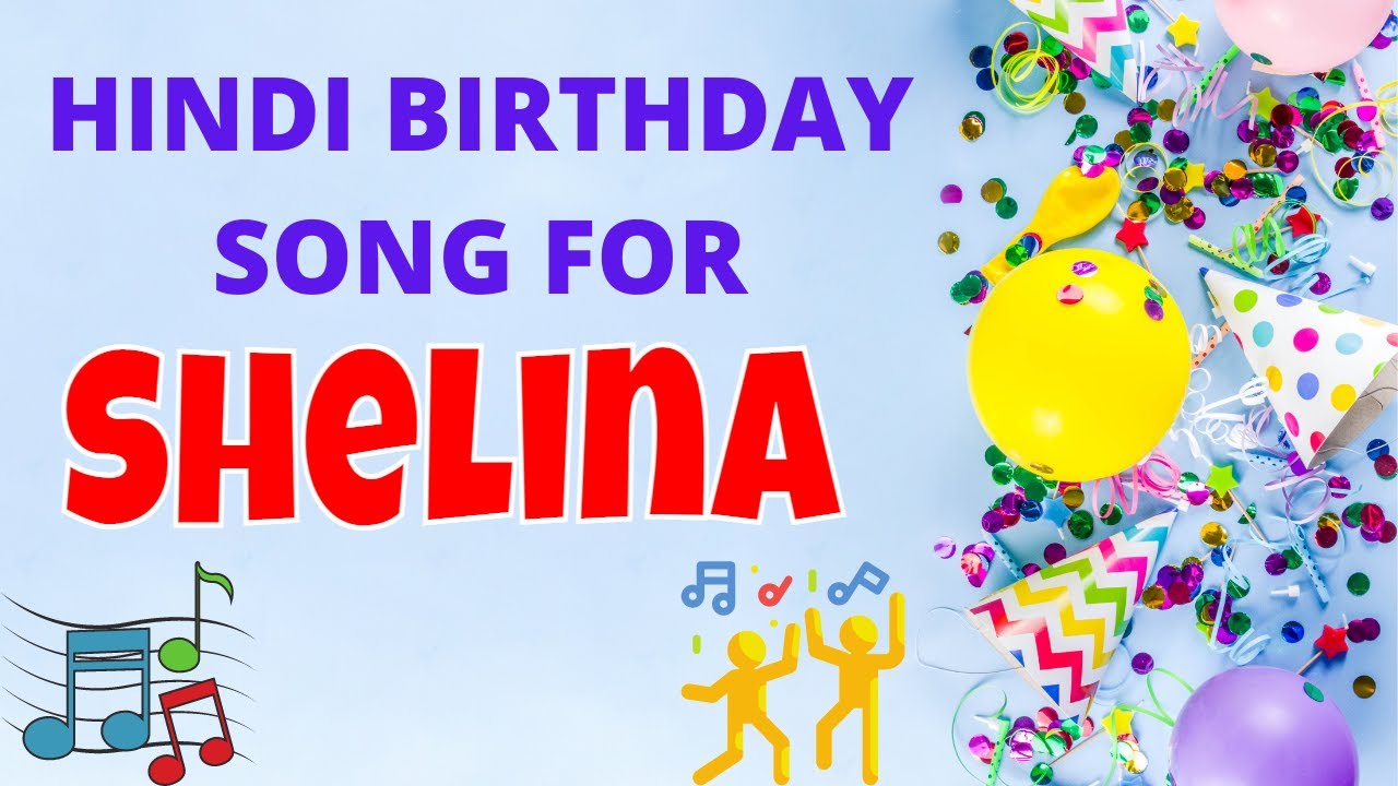 Happy Birthday Shelina Song | Birthday Song for Shelina | Shelina Happy ...