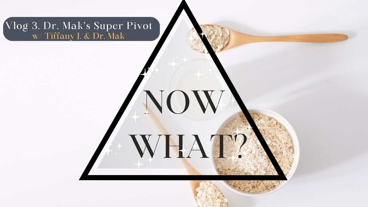 Now What? Dr. Mak's Super Pivot - Changing The Food Environment One ...