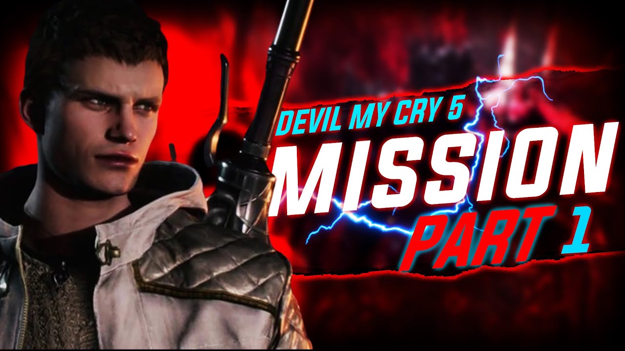DEVIL MAY CRY 5 INTRO Gameplay Walkthrough Part 1 FULL GAME No ...