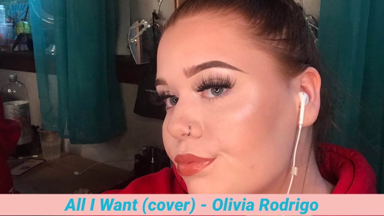 All I Want (cover) - Olivia Rodrigo - YouTube