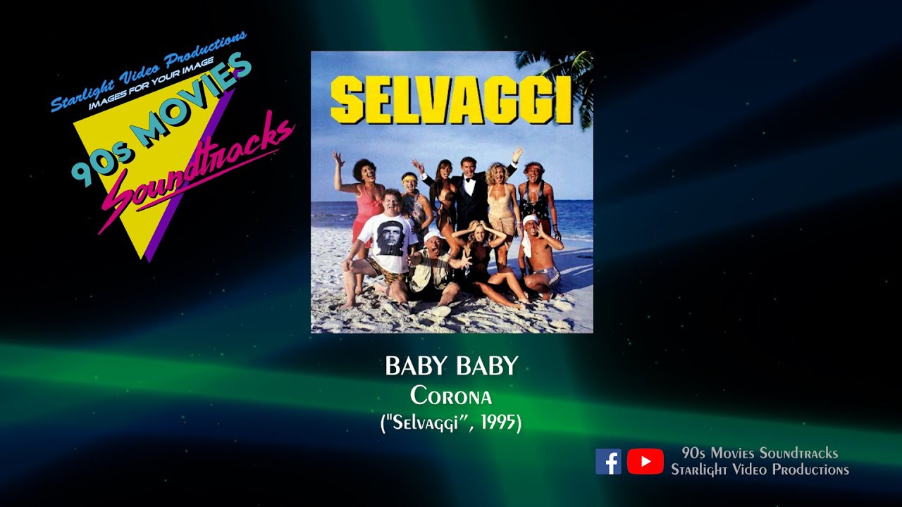 Baby Baby - Corona ("Selvaggi", 1995) - YouTube
