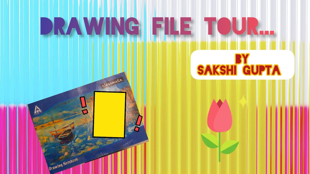 || DRAWIND FILE TOUR|| SKETCHBOOK TOUR|| - YouTube