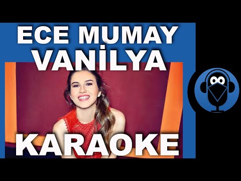 ECE MUMAY - VANİLYA / ( Karaoke )  / Sözleri  / Beat / COVER