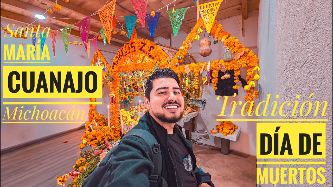 CUANAJO MICHOACAN Y SU TRADICION DE DIA DE MUERTOS UNICA, TODO LO QUE ...