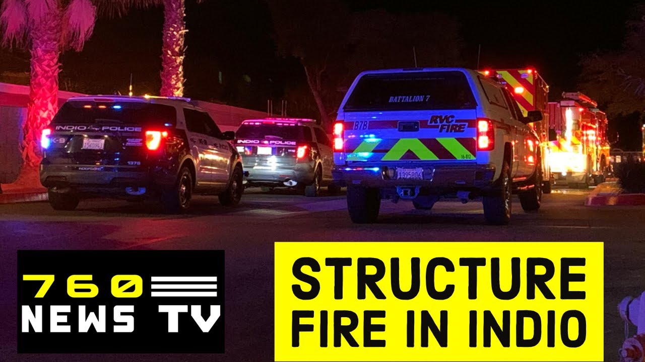 760 NEWS TV - Breaking News Structure Fire in Indio Ca - YouTube