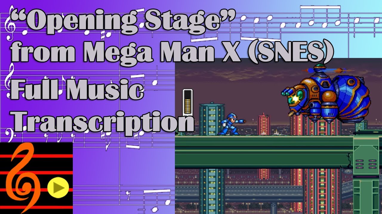 "Opening Stage" from Mega Man X (SNES) - Full Transcription - YouTube