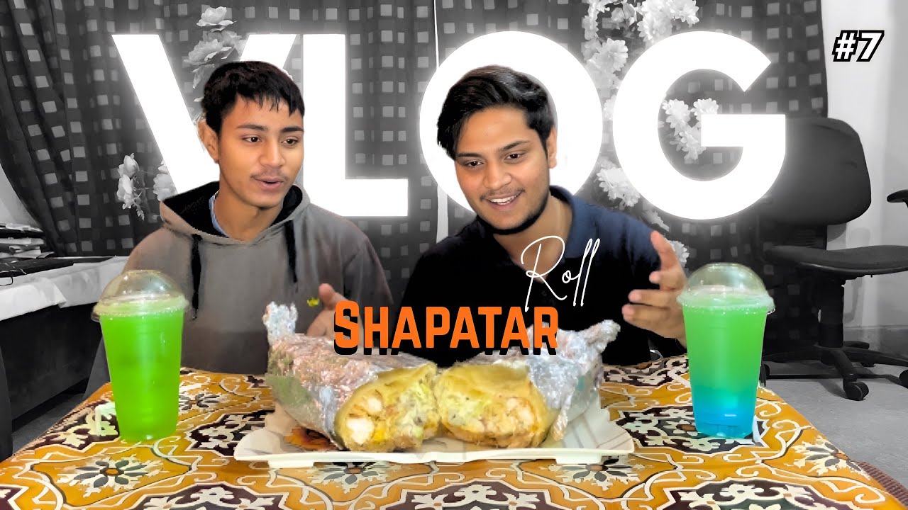 Shapatar Roll Challenge | Desi Bois | Vlog #7 - YouTube