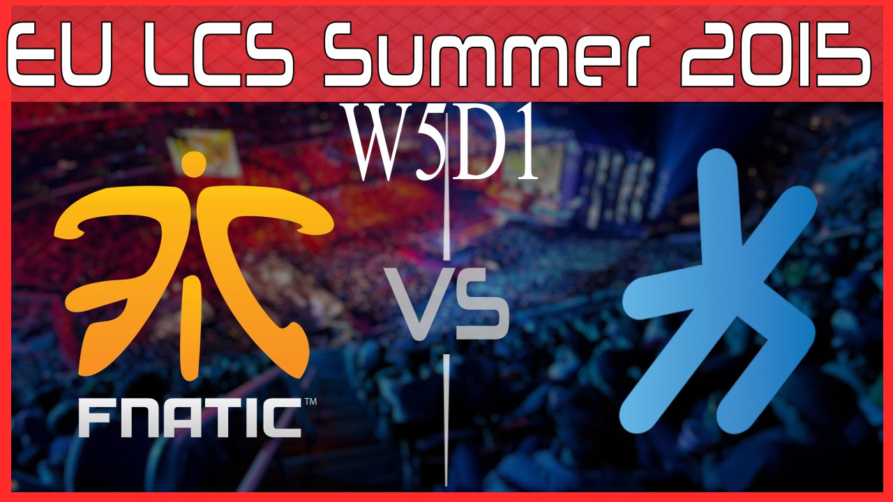 Fnatic vs H2K ||EU LCS Summer Split 2015 || Week 5 Day 1 | FNC vs H2K - YouTube