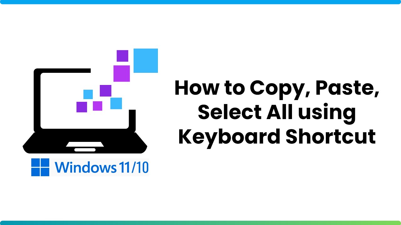 How To Copy Paste Select All Using Keyboard Shortcut On Windows Computer Youtube