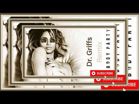 Dr. Griffs remix of Body party by Ciara Ciara Body Party Ciara body party jersey club remix ciara