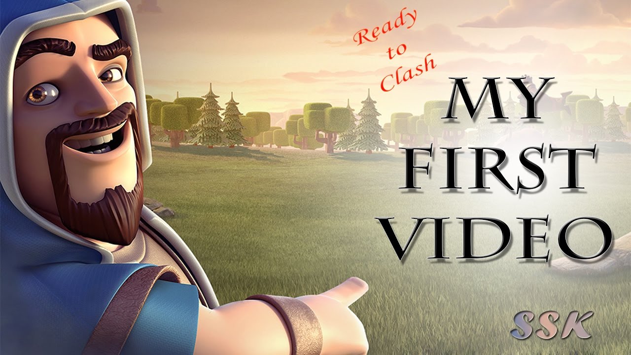 WTF!!! Its MY first video!!!{INTRODUSING MY BASE &CLAN} ....READY TO ...