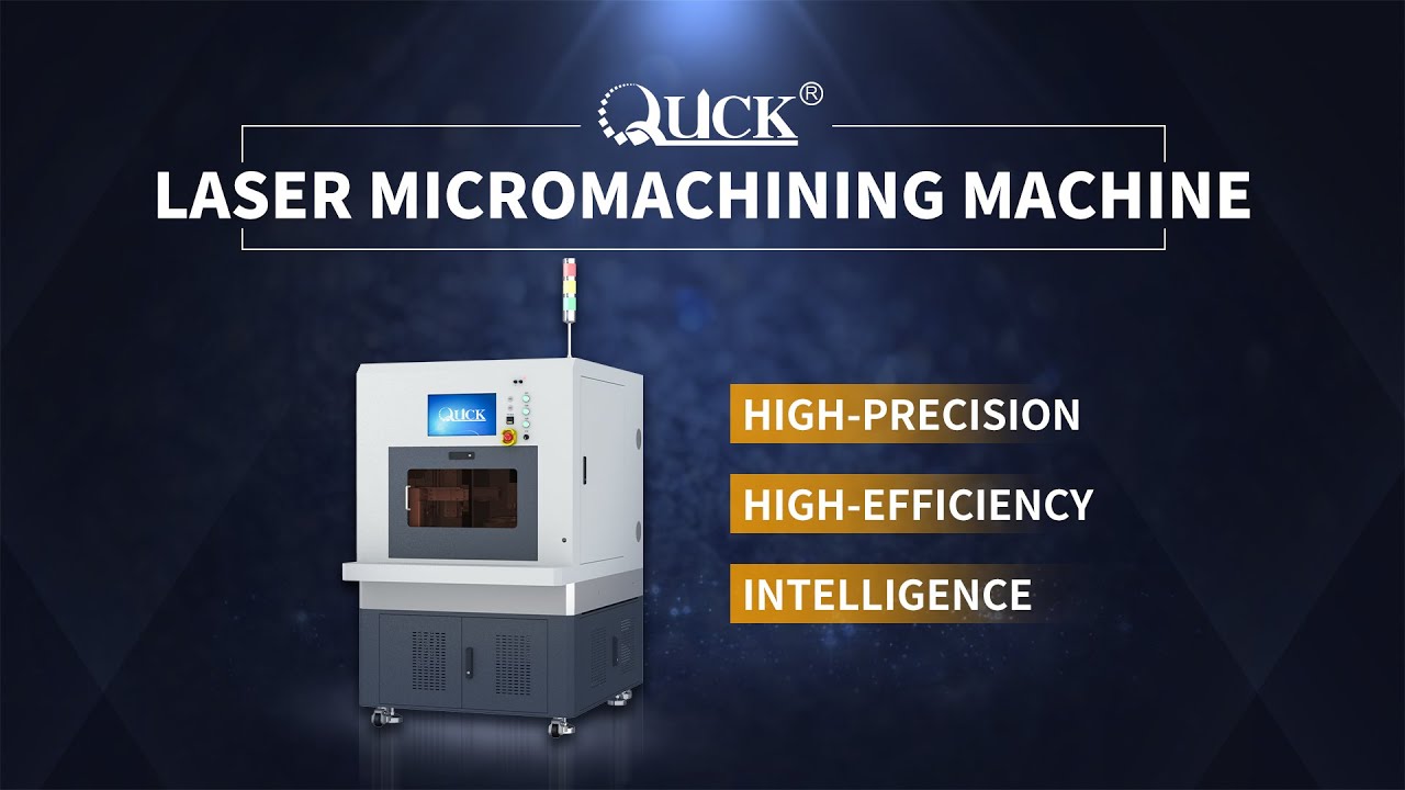 QUICK LASER -- High-precision Laser Micromachining machine - YouTube