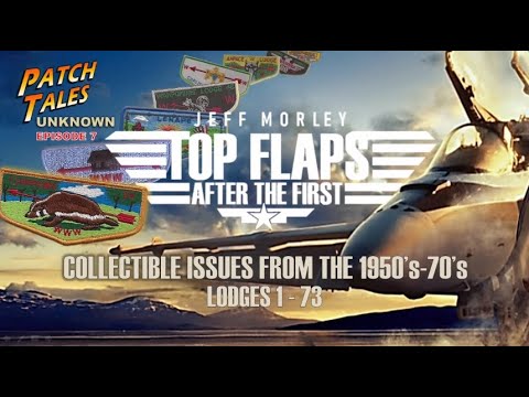 Ep. 7 - Lodges 1-73 - Top Flaps After the First: Collectible Issues ...
