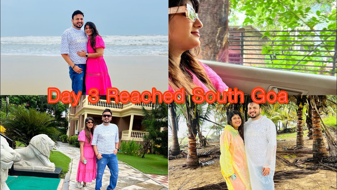 Day3- Explore to south Goa |Stay in Holiday Inn Resort!Awesome weather ...