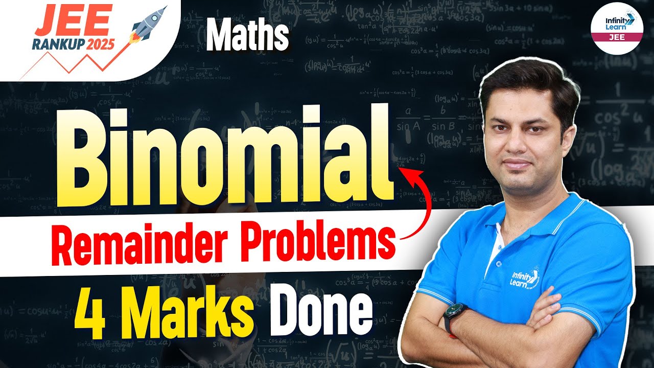 Binomial Remainder Problems | 4 Marks Done | Math | JEE 2025 Preparation | LIVE | @InfinityLearn ...