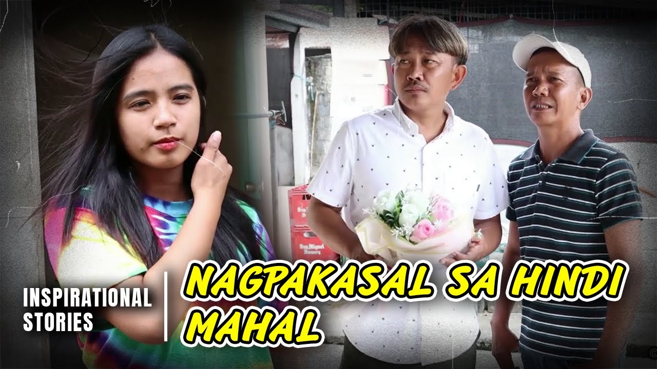 Nagpakasal Sa Hindi Mahal | GnG TV - YouTube