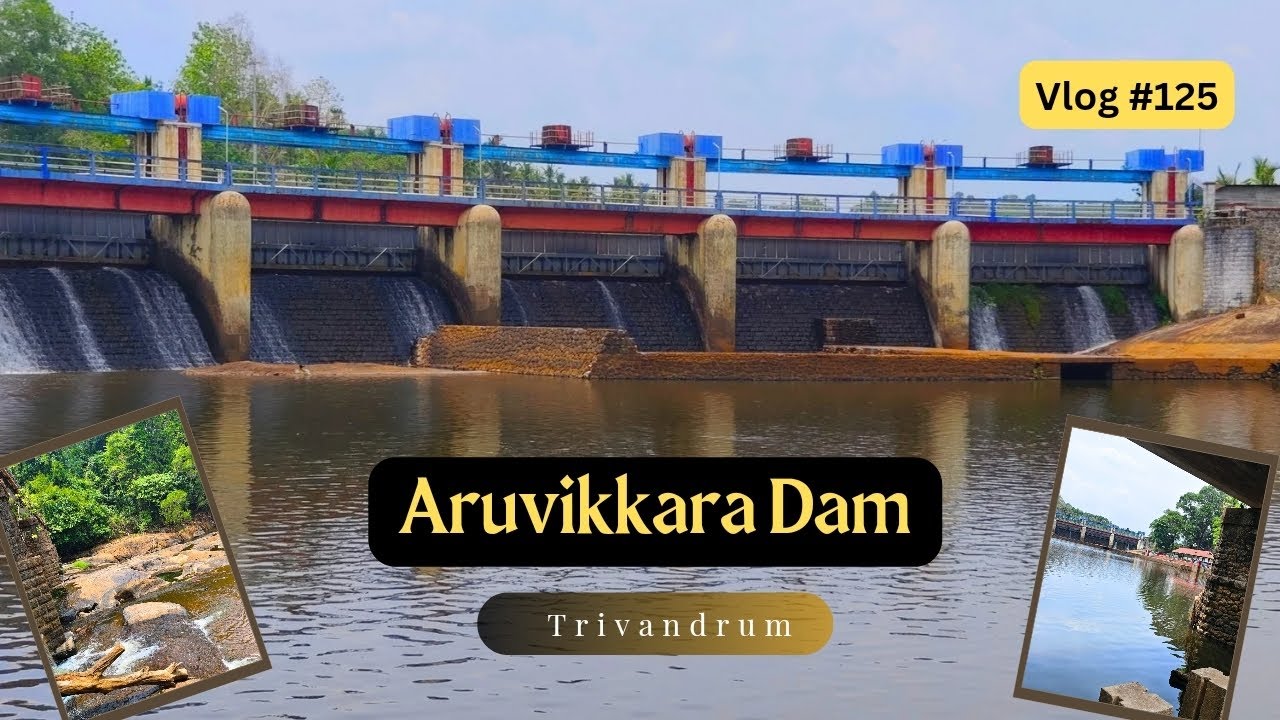 Aruvikkara Dam | Trivandrum | 2024 | Kerala Vlog #125 - YouTube