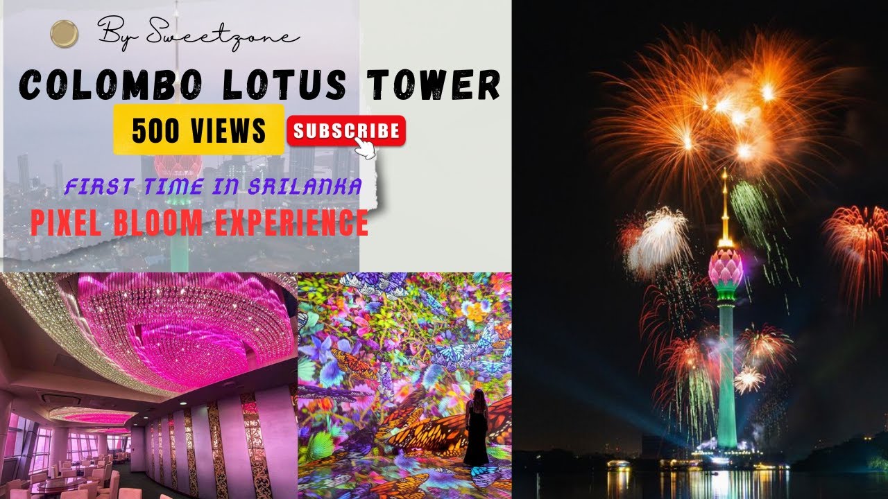 Colombo Lotus Tower - Pixel bloom Experience😍 - First Time in Srilanka💫 ️ - YouTube