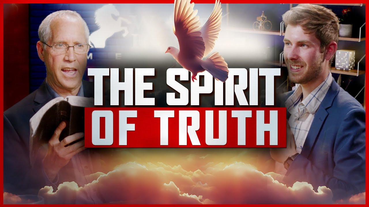 The Spirit of Truth | Steve Wohlberg and Eric Selchow - YouTube