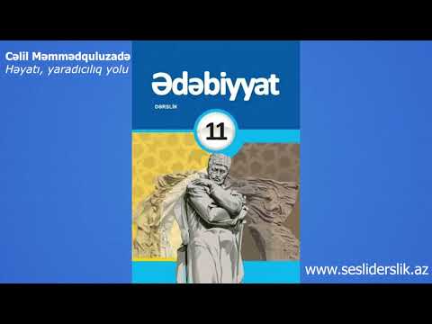 Edebiyyat 11 Celil Memmedquluzadenin həyatı ve yaradıcılıq yolu