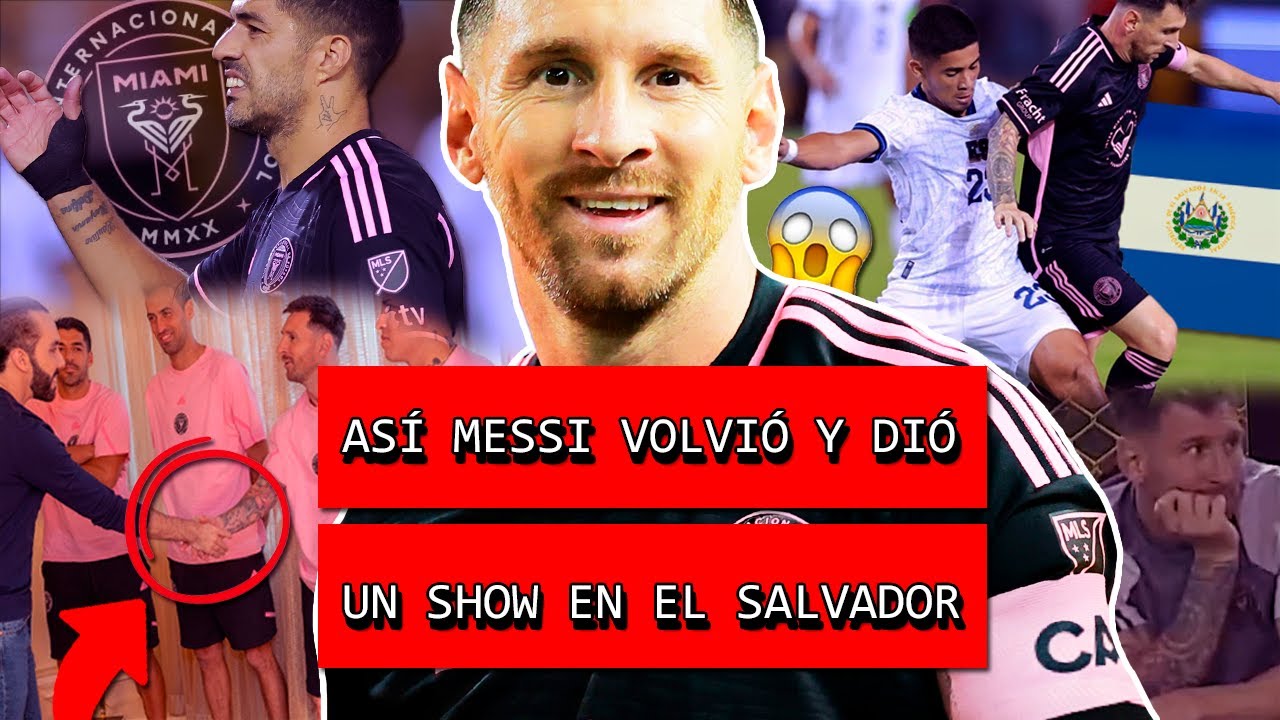 Lo que NO se vió del REGRESO de MESSI en INTER MIAMI vs EL SALVADOR ...