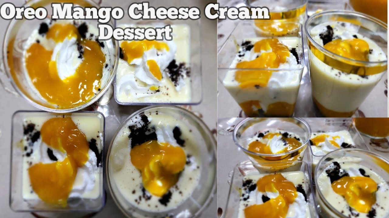 Yummy Oreo Mango cheese Dessert Recipe | Pudding Dessert Delicious ...