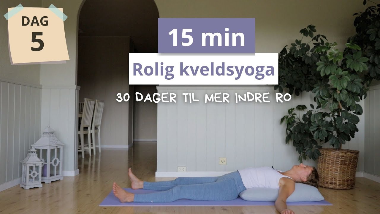 14 min rolig kveldsyoga (Dag 5) | 30-dagers kveldsyogaserie - YouTube