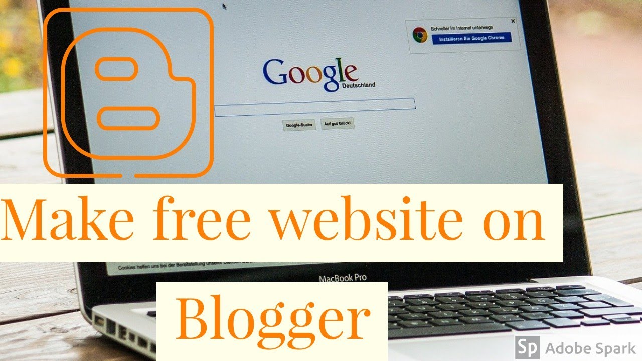 How To Make Free Website At Blogger || Make a Blog Website - YouTube