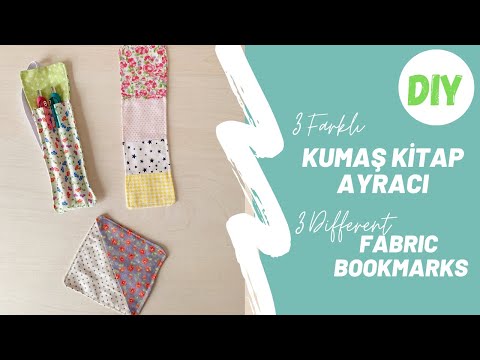 3 FARKLI KUMAŞ KİTAP AYRACI (Artan Kumaşlarla Kitap Ayraçları Yapımı)