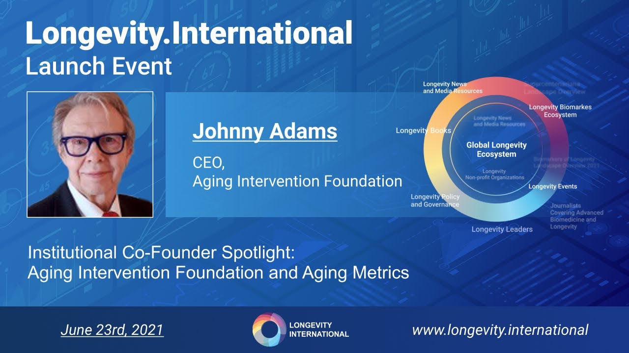 Longevity.International Launch Event - Johnny Adams - YouTube